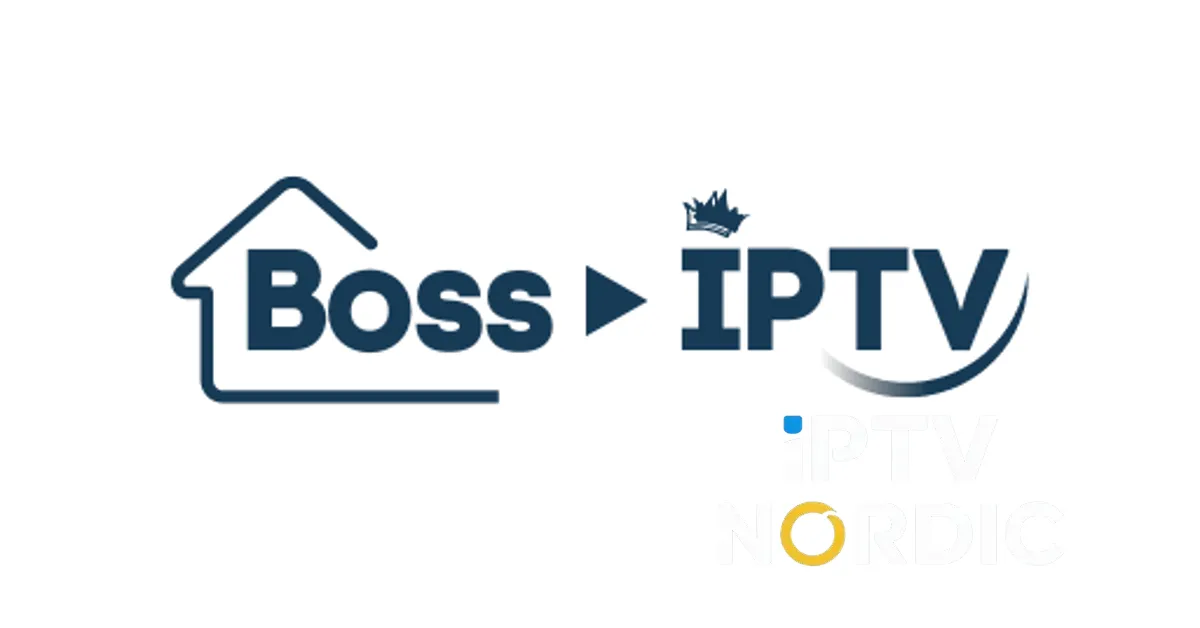 Boss IPTV: Ultimate Streaming Service with 4K Channels & VOD Library - King IPTV Nordic